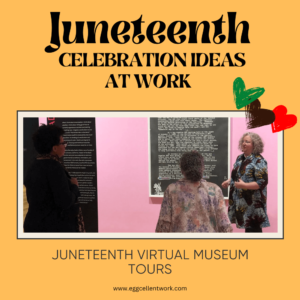 48 Unique Juneteenth Celebration Ideas At Work To Promote Diversity ...