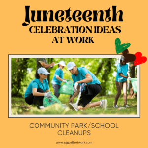 48 Unique Juneteenth Celebration Ideas At Work To Promote Diversity ...