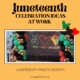 48 Unique Juneteenth Celebration Ideas At Work To Promote Diversity ...