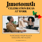 48 Unique Juneteenth Celebration Ideas At Work To Promote Diversity ...