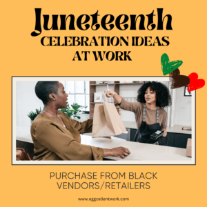 48 Unique Juneteenth Celebration Ideas At Work To Promote Diversity ...