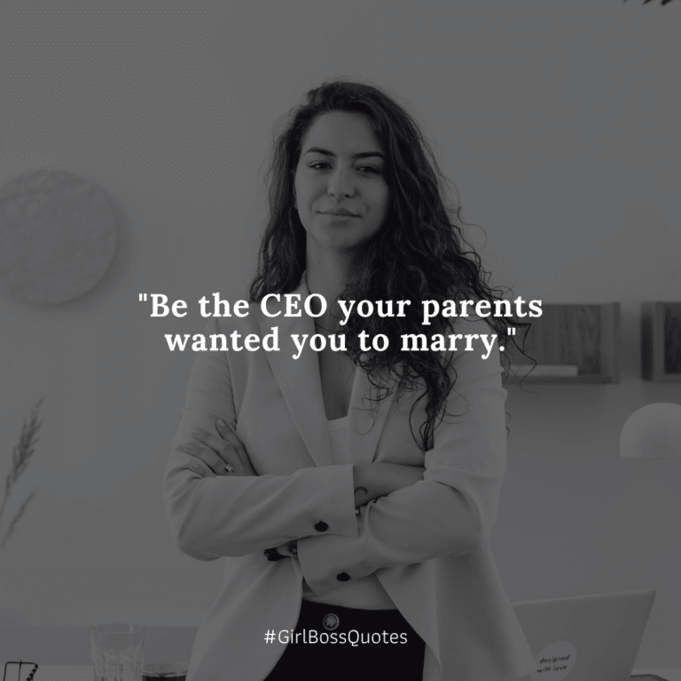 60+ Girl Boss Quotes To Boost Your Confidence