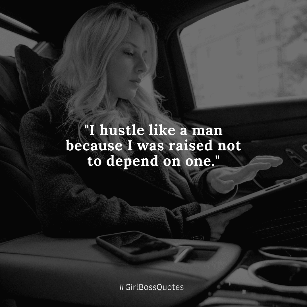 60+ Girl Boss Quotes To Boost Your Confidence