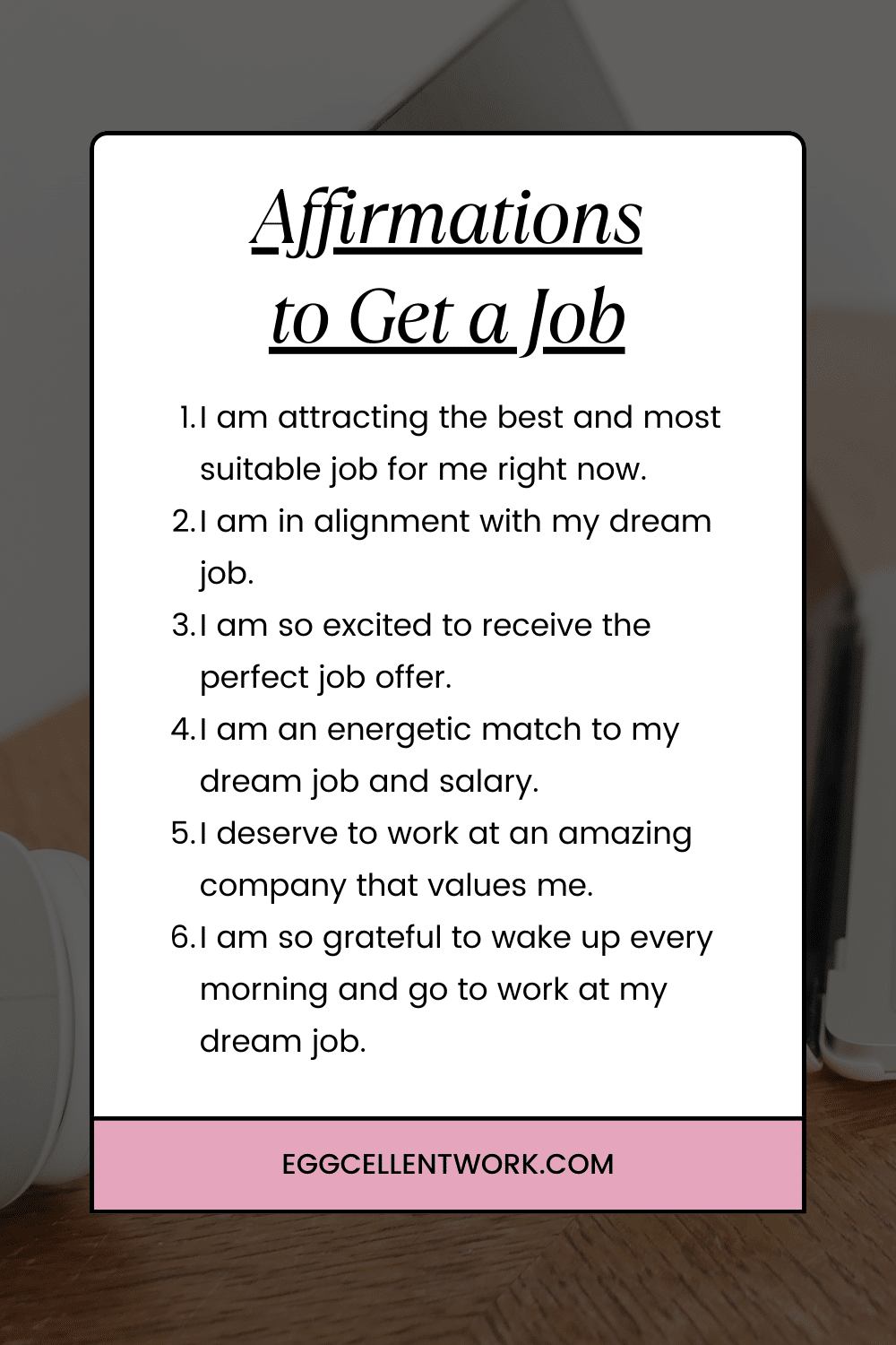 111+ Powerful Affirmations For Manifesting Your Dream Job