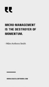 30+ Micromanaging Quotes That Will Transform Your Management Style
