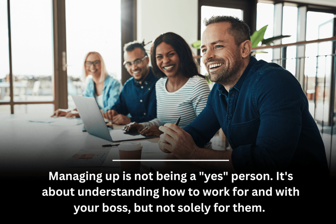 Why Managing Up Will Be the #1 Career Skill You Need in the Modern ...